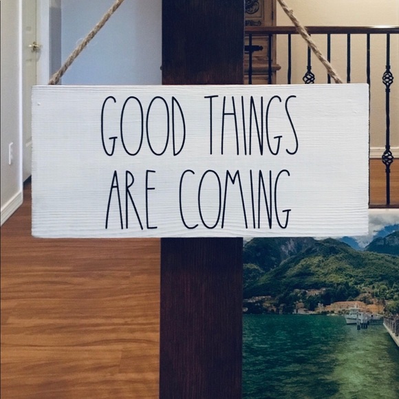Accents | Good Things Are Coming Hanging Sign | Poshmark